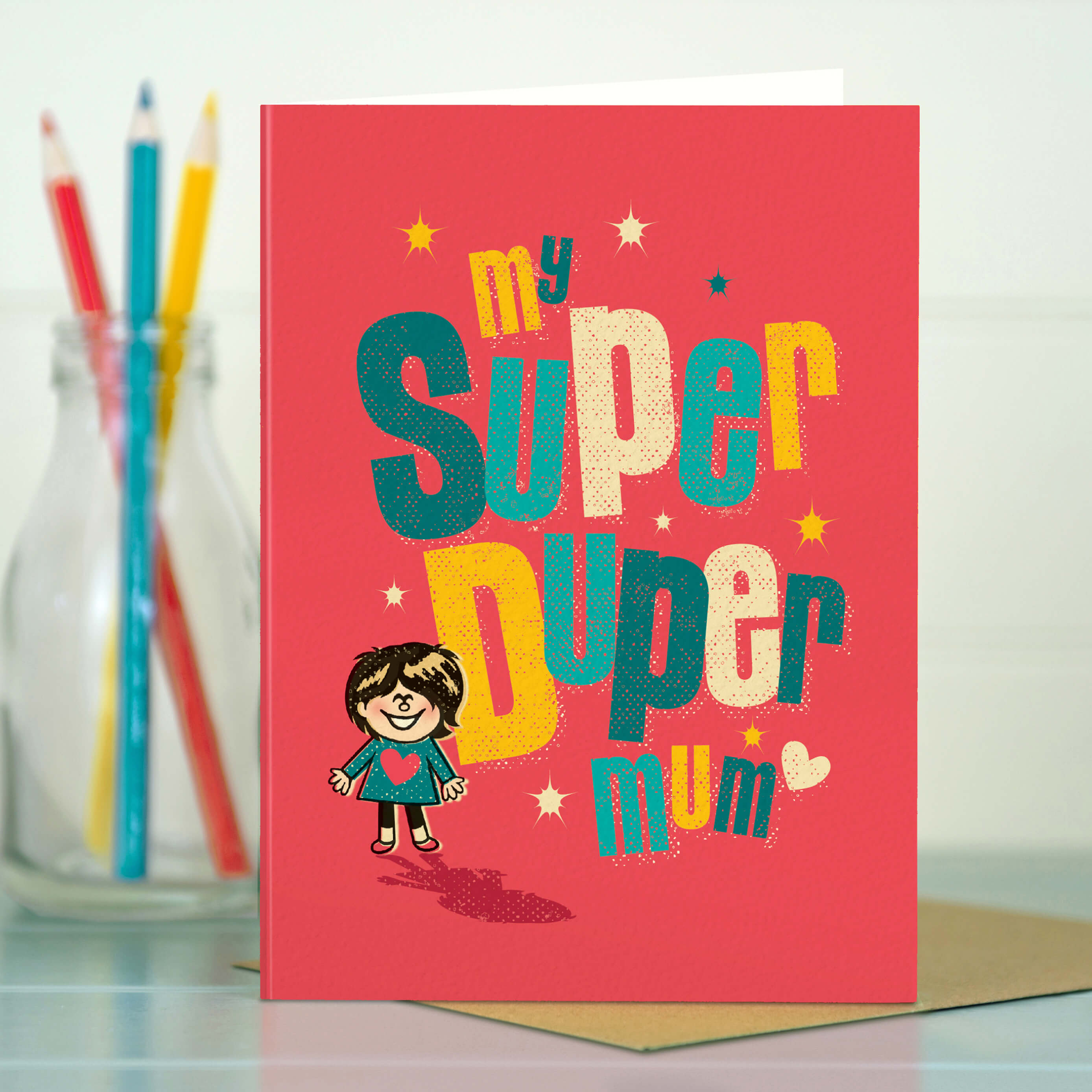 Super Duper Card For Mum – The Typecast Gallery
