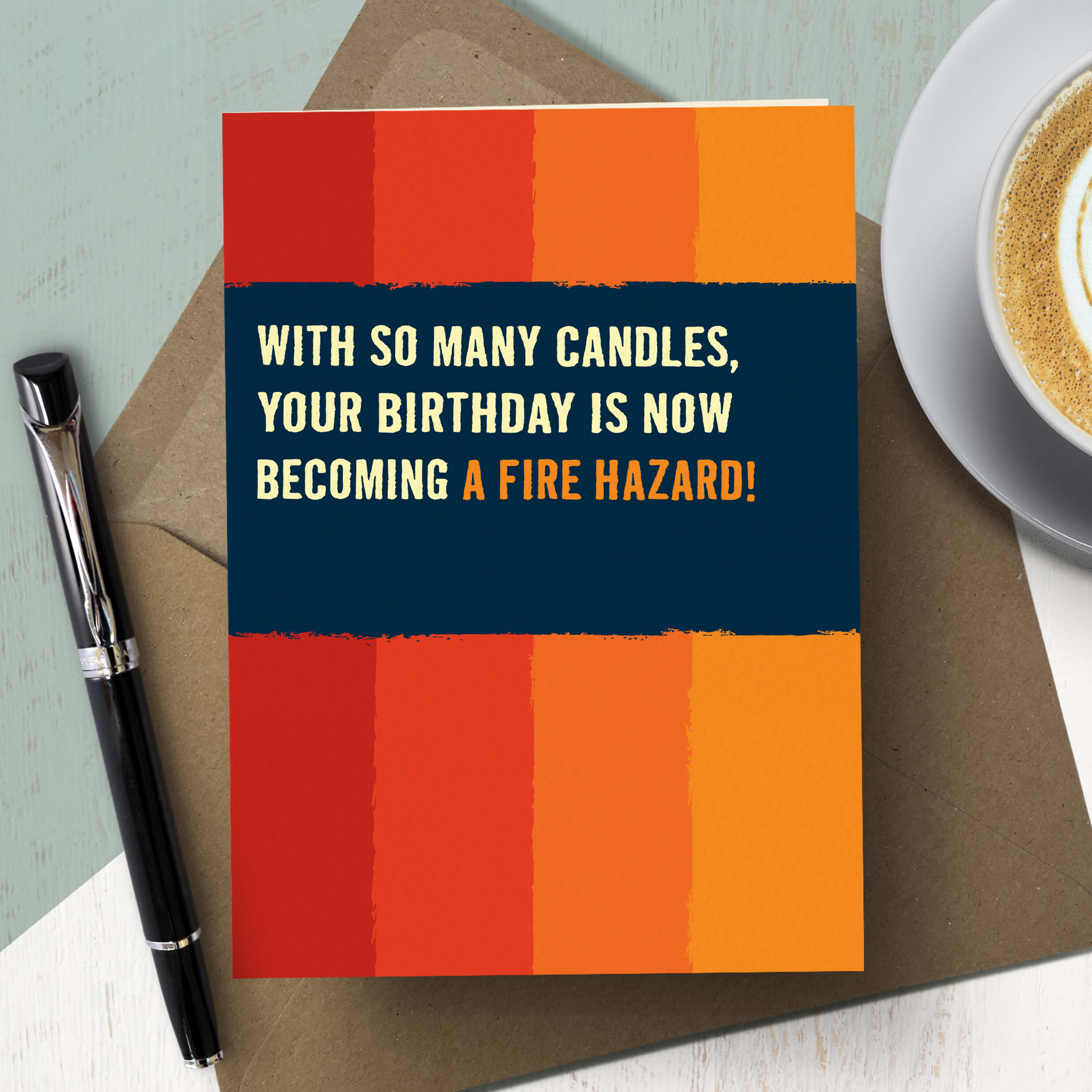 Funny Birthday Card - Fire Hazard! – The Typecast Gallery